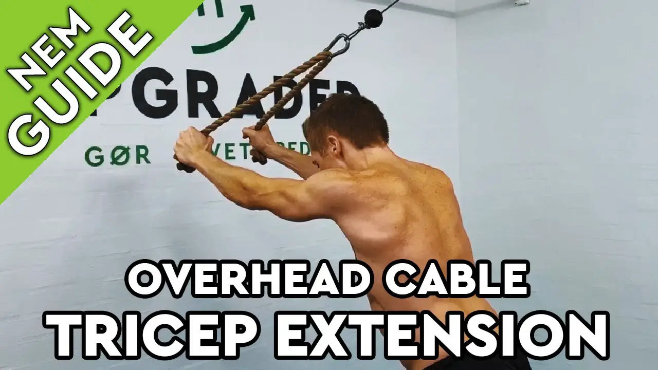 OVERHEAD CABLE TRICEP EXTENSION » Sådan gør du...
